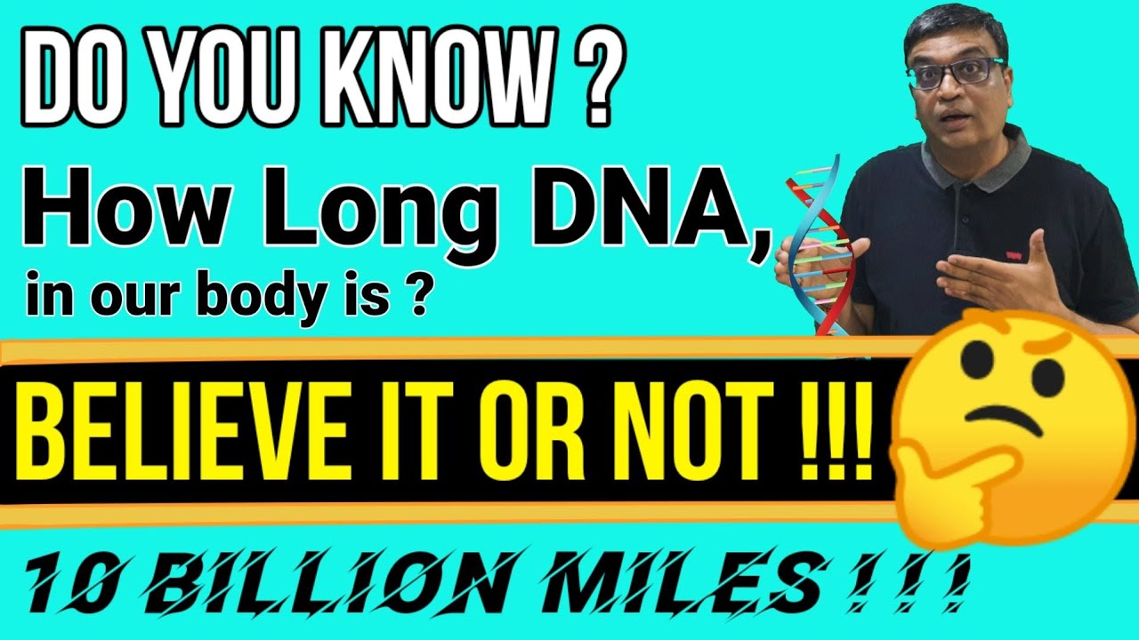 How long DNA in our body is ? | DNA का रहस्य | Shocking Truth - YouTube