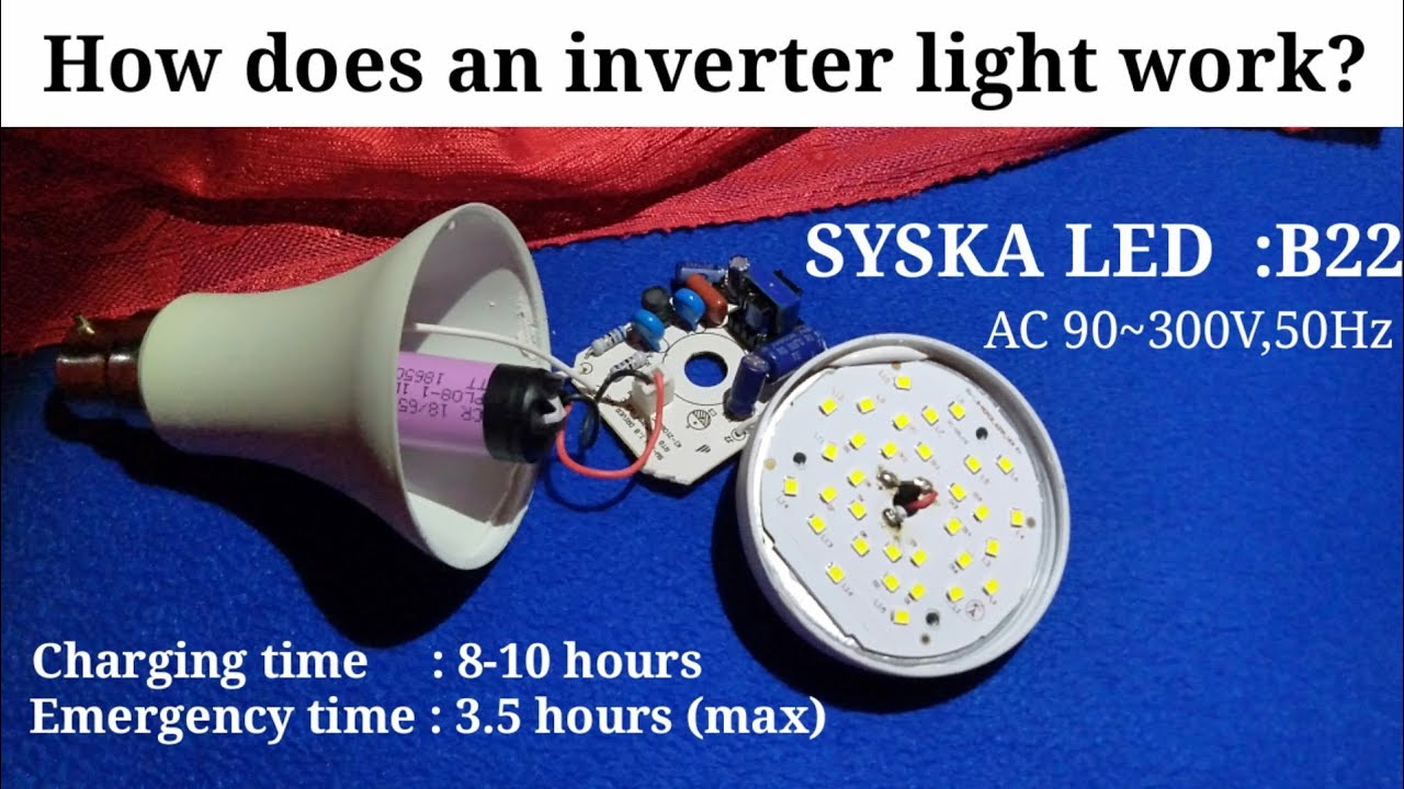 How does an inverter light work?And which component resides in it? Syska led @mr.priyatam - YouTube