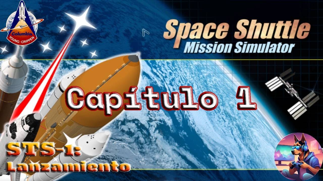 Space Shuttle Mission: STS-1 - Capítulo 1 - Lanzamiento (Castellano, Español) - YouTube