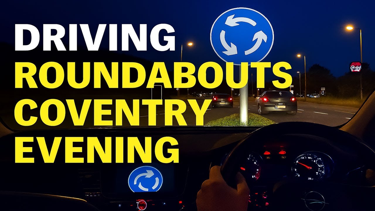 Coventry Roundabouts & Return to Warwick | Evening Drive to Brewers ...