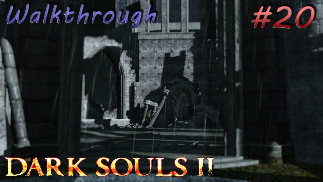 Dark Souls 2 - Walkthrough #20 Château de Drangleic (2/2) + Boss ...