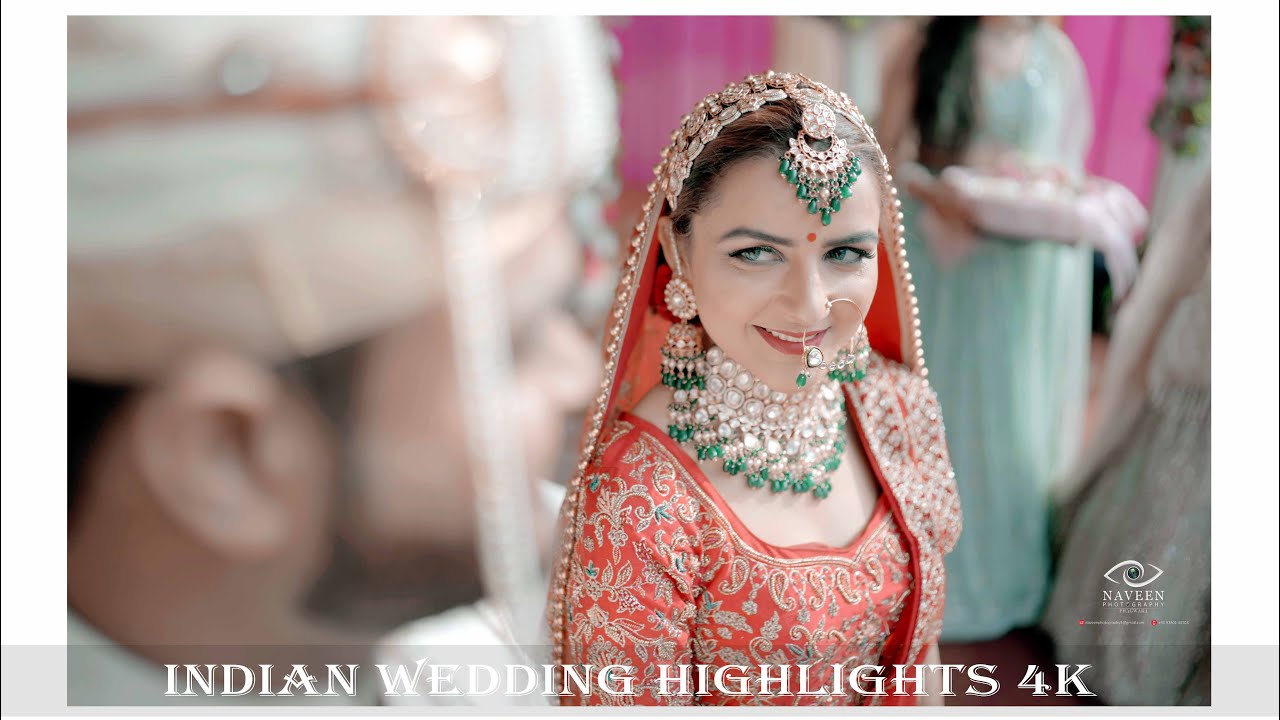 Indian wedding Highlights 4K Naveen Photography Phagwara - YouTube