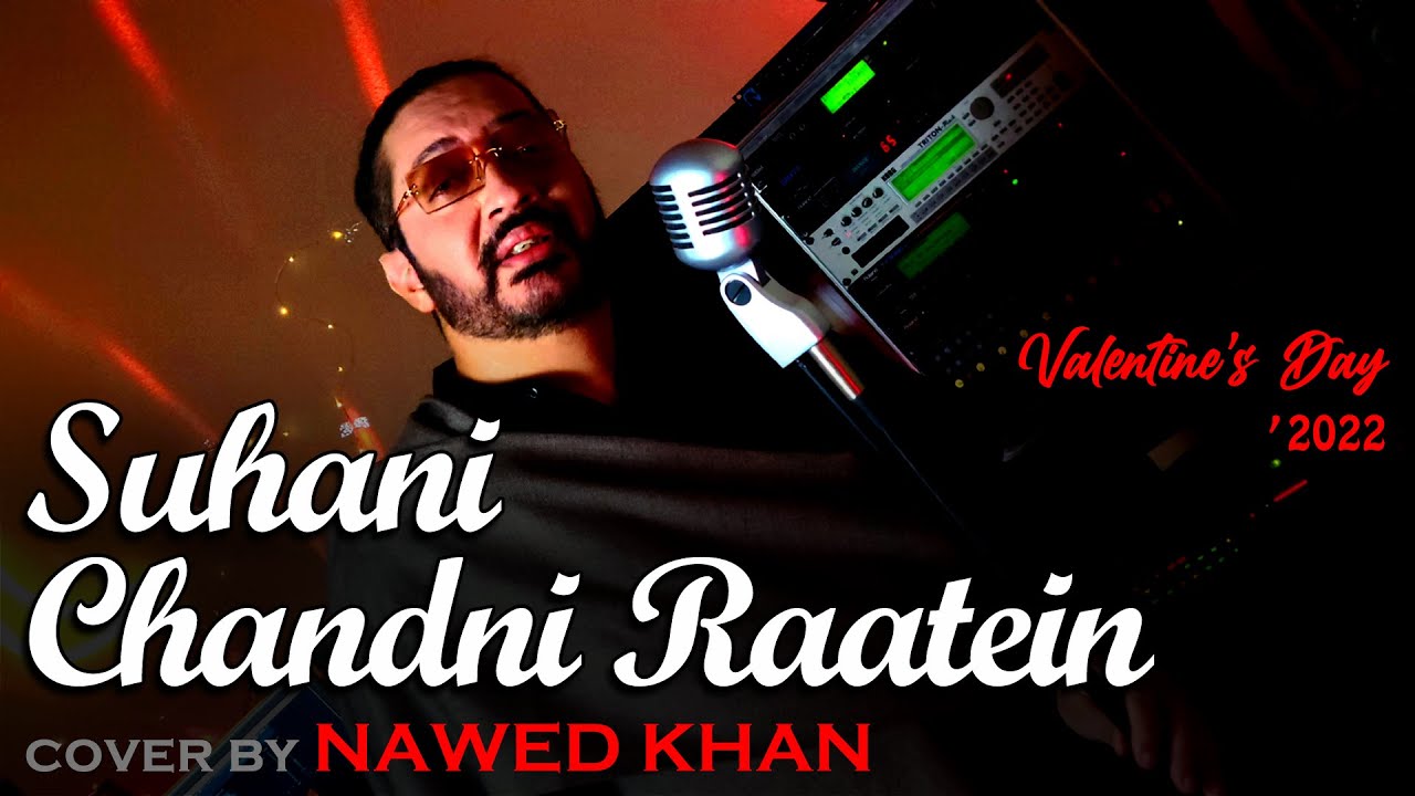 Suhani Chandni Raatein - by Nawed Khan - YouTube