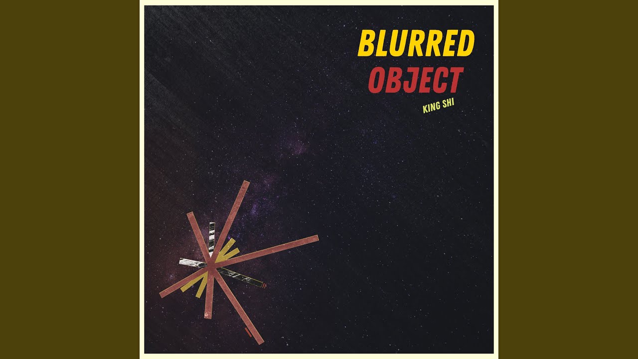 Blurred Object - YouTube