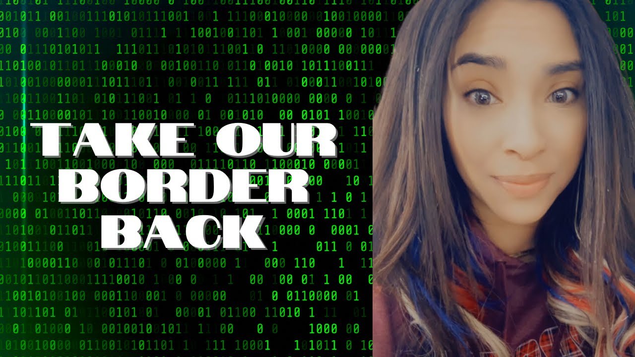 Take Our Border Back - YouTube
