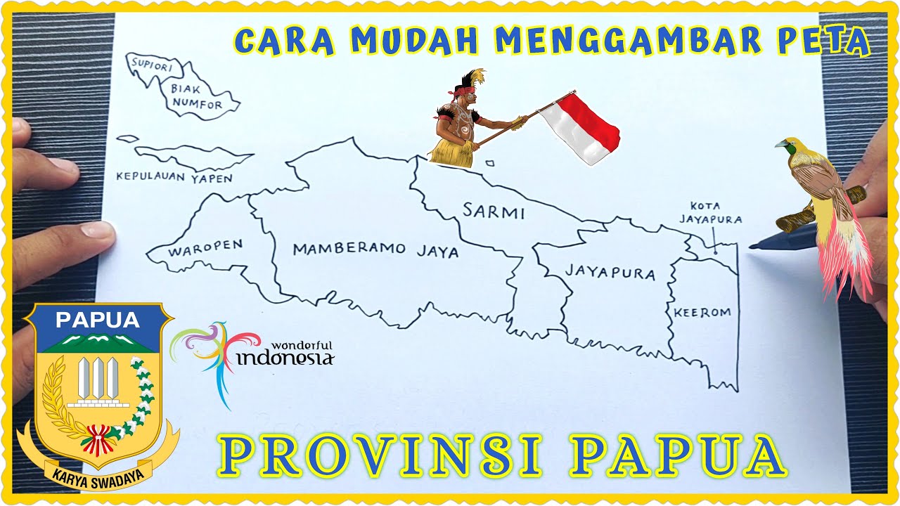 Cara menggambar PETA PROVINSI PAPUA dengan mudah dan cepat | Peta Irian ...