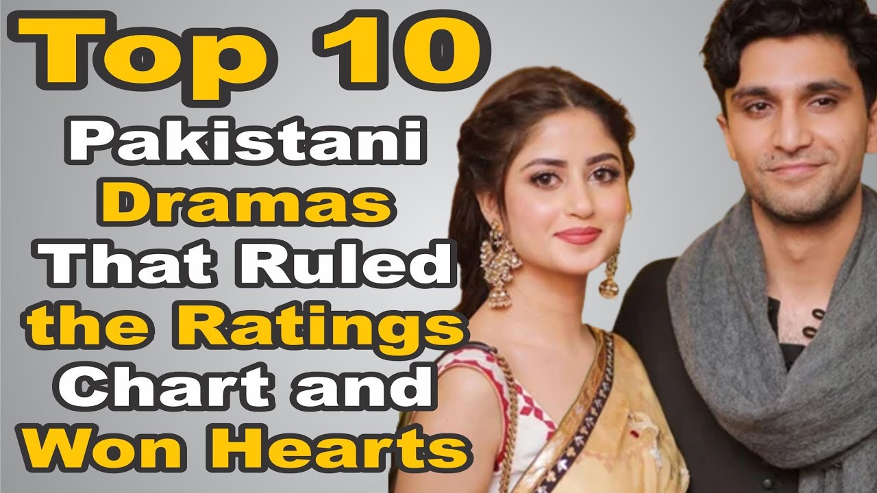 Top 10 Pakistani Dramas That Ruled the Ratings Chart and Won Hearts ...