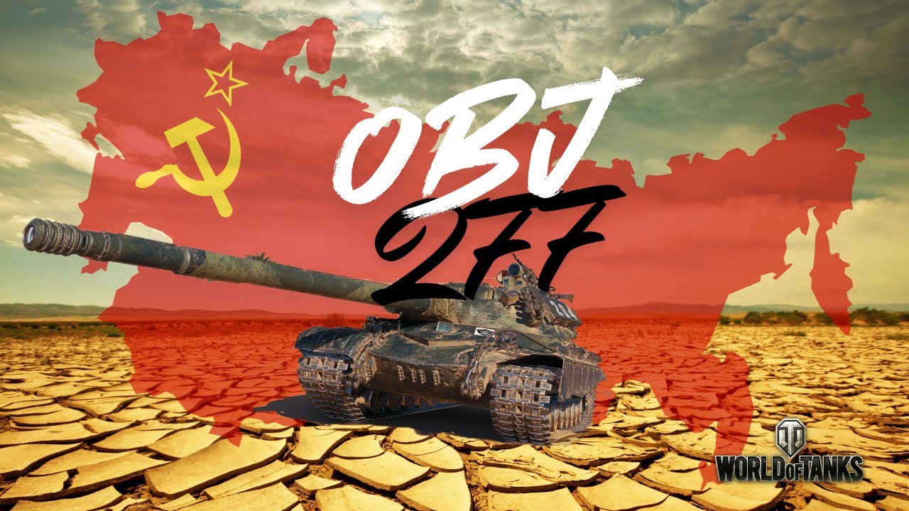 Epic Tier 10 USSR Heavy Tank Object 277 Onslaught Gameplay | World of ...