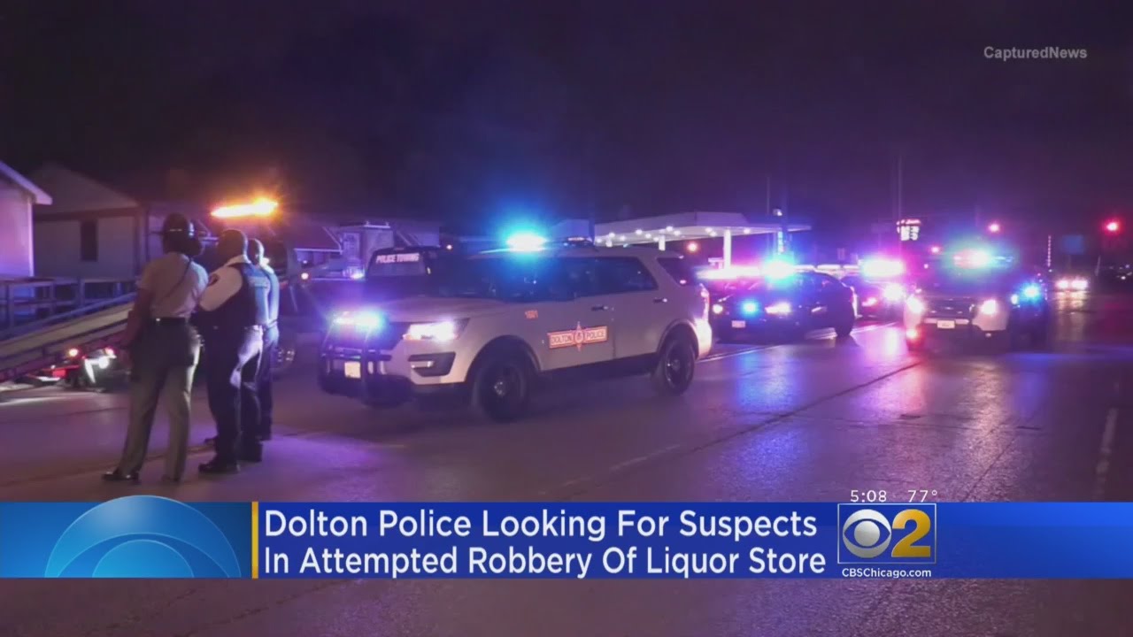 Dolton Police Looking For Suspects In Attempted Robbery of Liquor Store ...