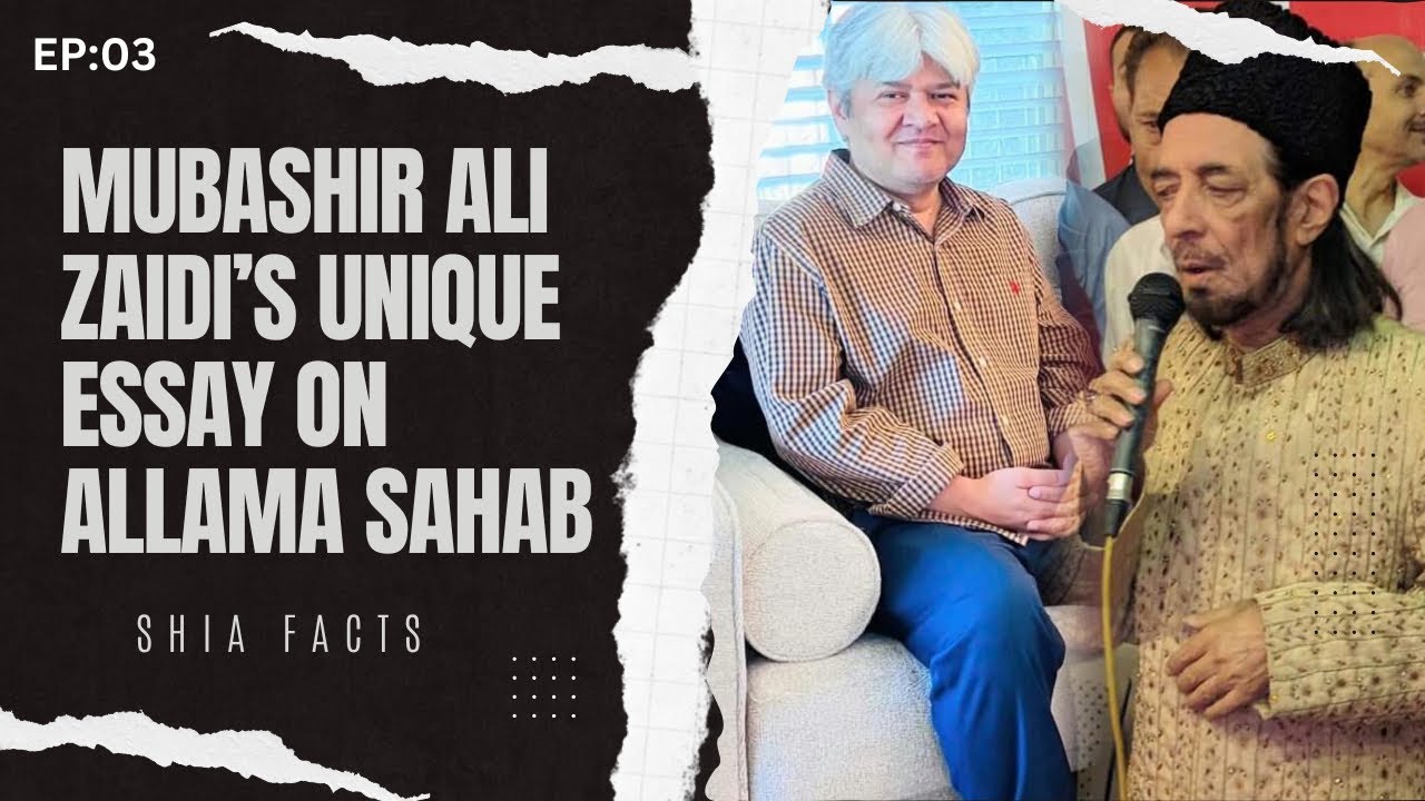Mubashir Ali Zaidi’s Unique Essay On Allama Dr Syed Zameer Akhtar Naqvi ...