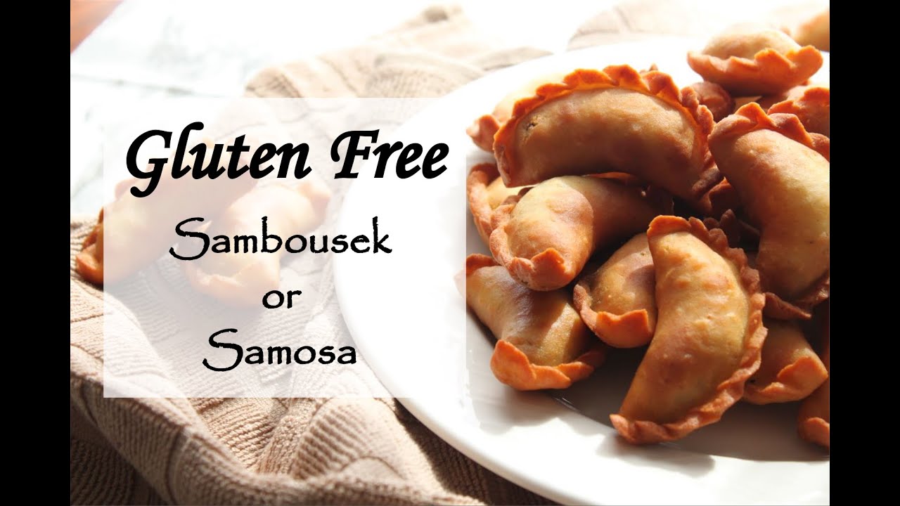 Gluten Free Sambousek Samosa | Gluten Free Cooking 123 - YouTube