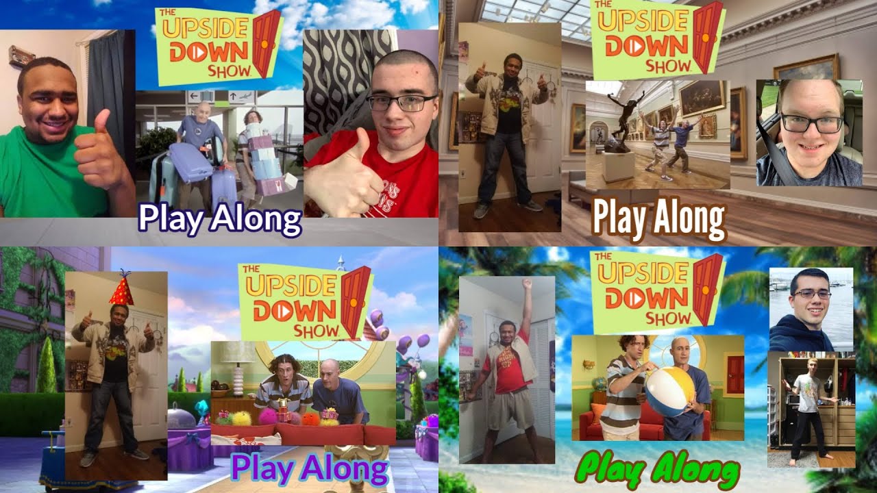 The Upside Down Show Play Along - Episodes 3-6 (Reuploads/Links in ...