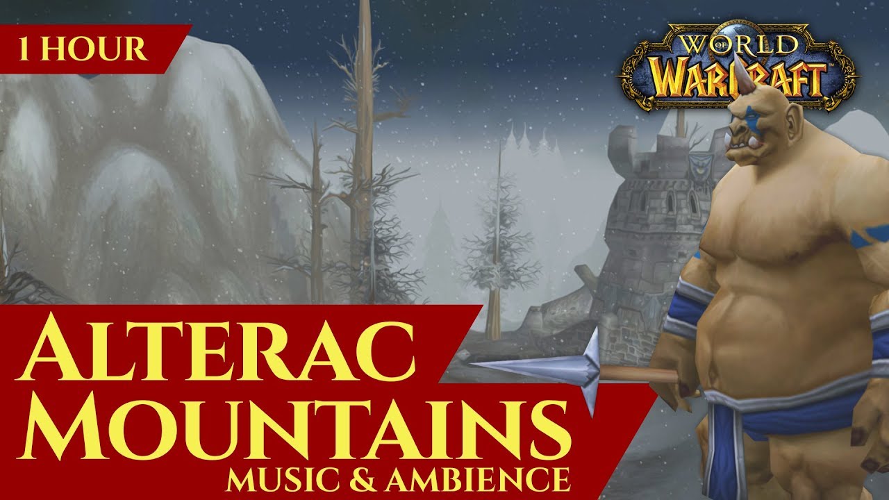 Vanilla Alterac Mountains - Music & Ambience | World of Warcraft ...