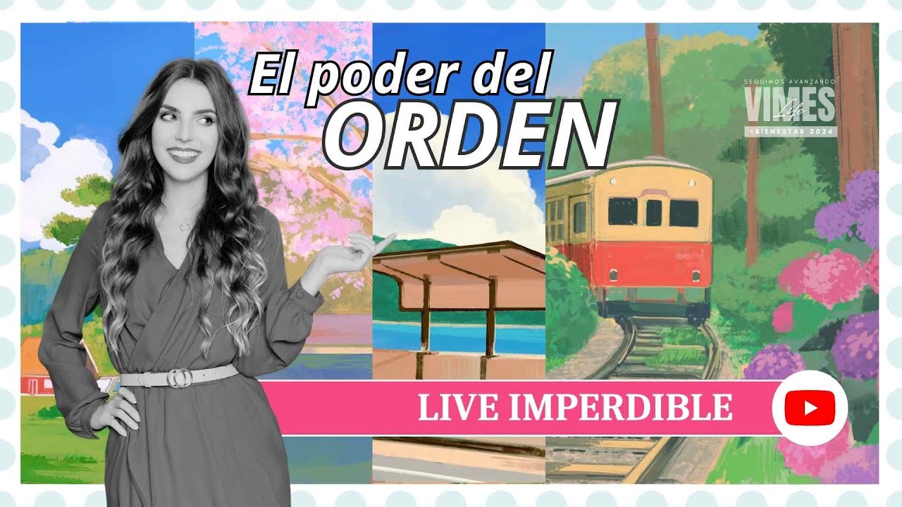 El poder del ORDEN y tu SALUD MENTAL | Vimes LIfe | Mercy Flores - YouTube