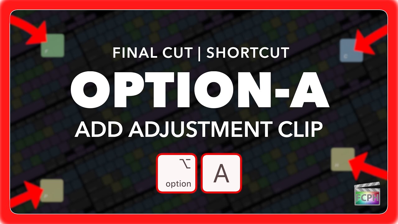 The Final Cut Pro Adjustment Layer is Here! Use Option-A to Speed Up ...