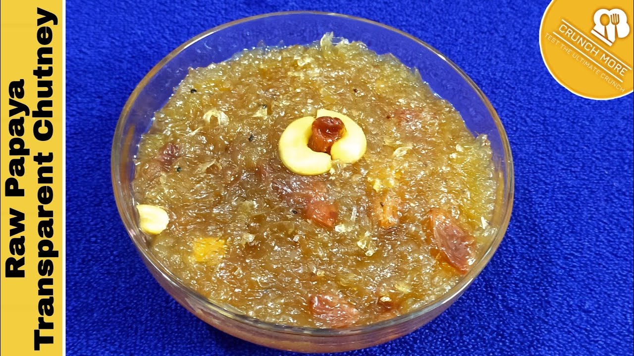 Plastic Chutney | Raw Papaya Chutney | Crunch More - YouTube