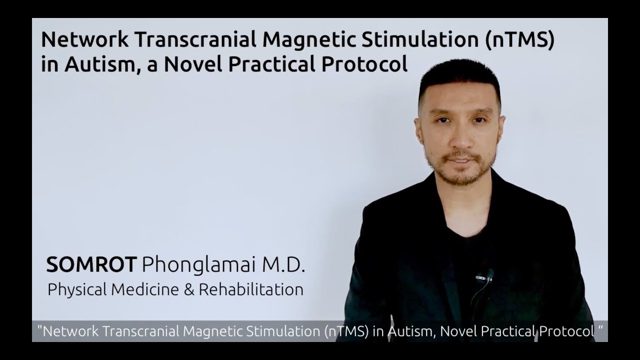 Network TMS in Autism, a Novel Practical Protocol. Rehabilitation World ...