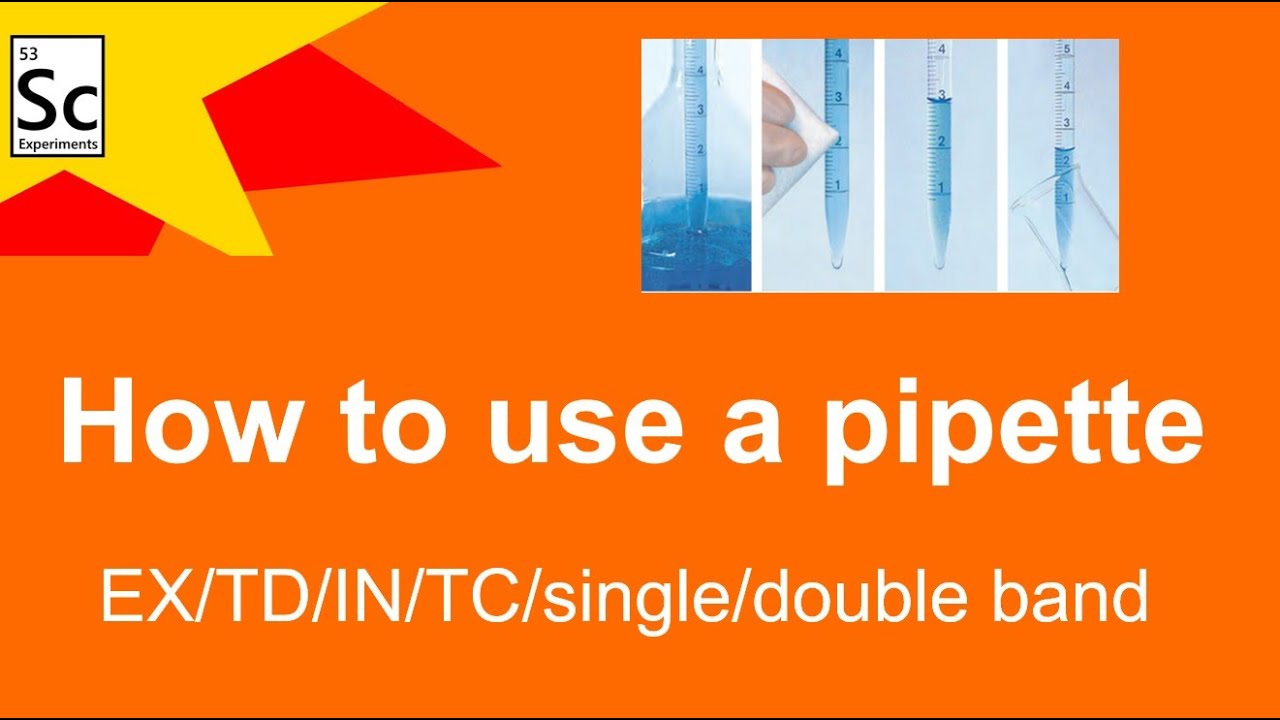How to use a pipette EX/TD/IN/TC | CHEMISTRY EXPERIMENTS | - YouTube
