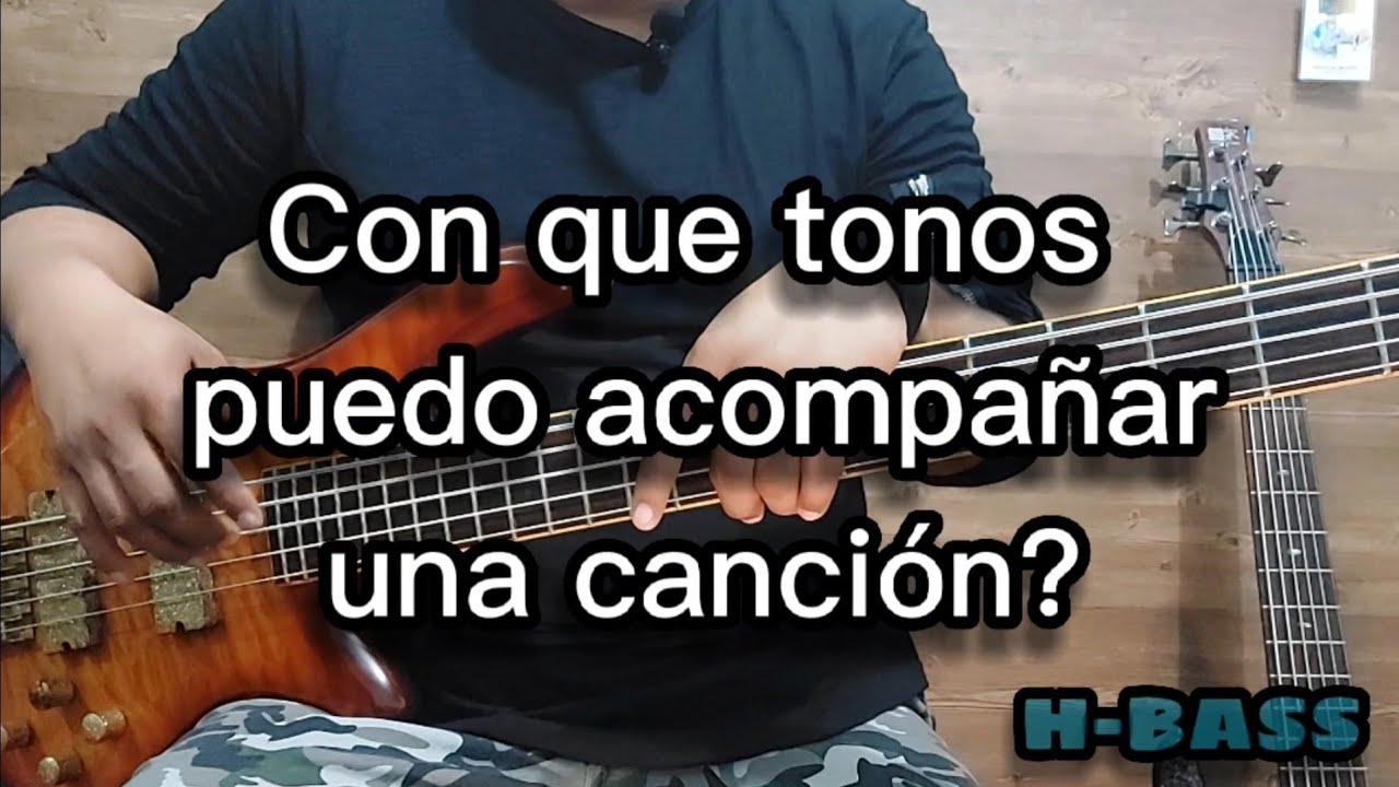 con que tonos puedo acompañar una canción en el bajo eléctrico ...