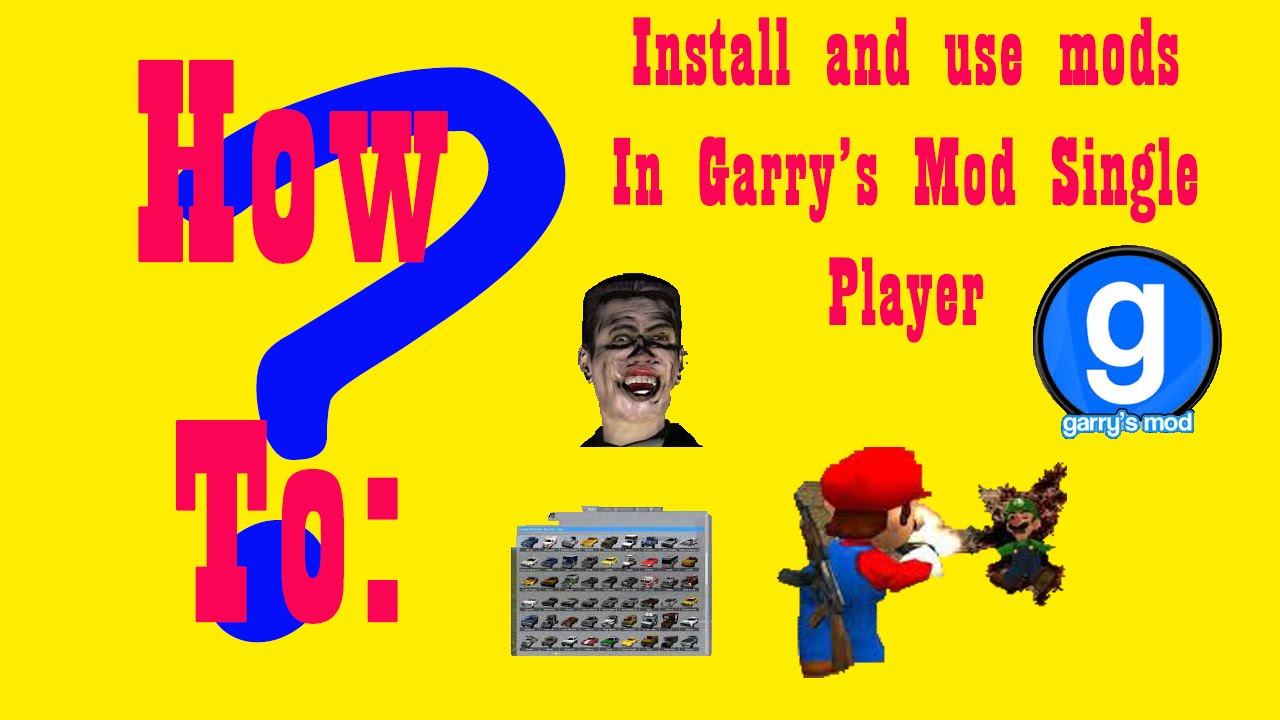 How To Use Mods In Garry's Mod (Single Player) - YouTube