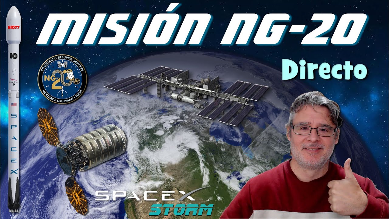 ¡Lanzamiento de la misión Cygnus NG-20 a la Estación Espacial ...