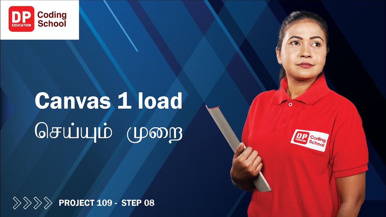 Project 109 Step 8 - Canvas 1 load செய்யும் முறை - YouTube