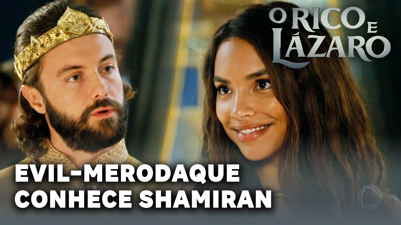 O RICO E LÁZARO: Evil-Merodaque conhece sua noiva Shamiran - YouTube