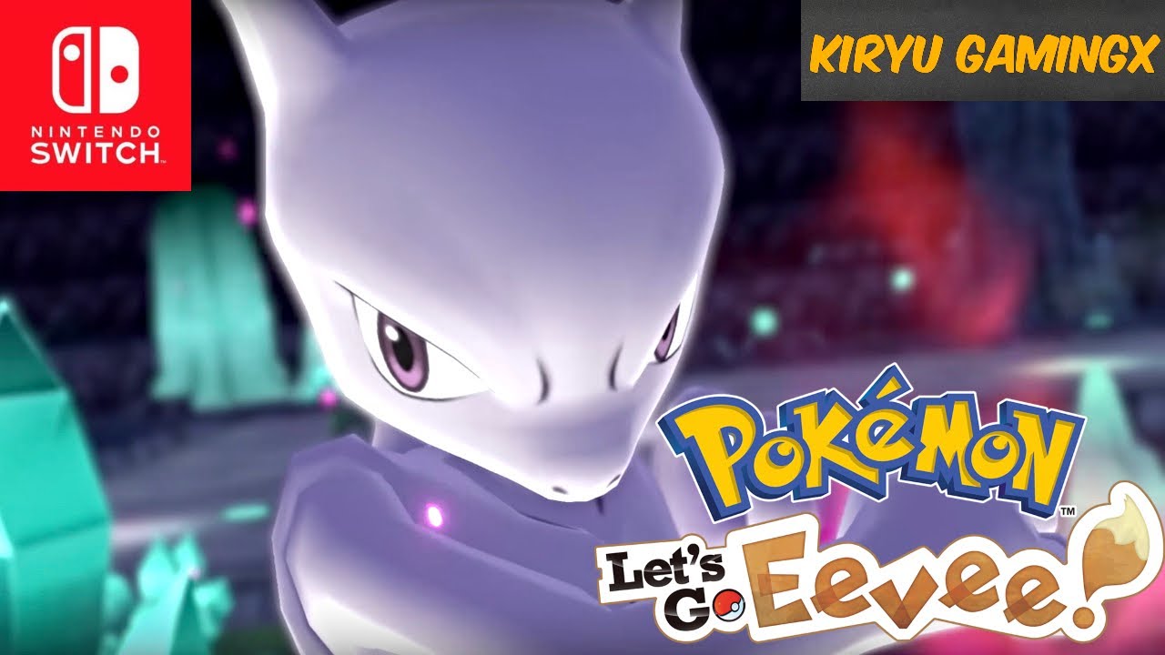 Pokemon Let's Go Eevee (Nintendo Switch) Catching Mewtwo! - YouTube