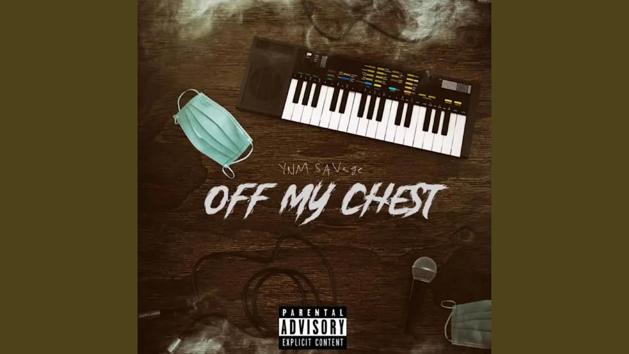 Off My Chest - YouTube