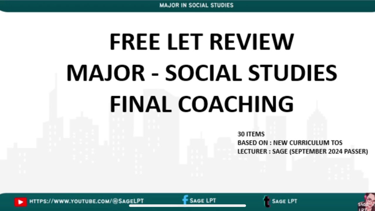 FREE LET REVIEW MAJOR SOCIAL STUDIES/SCIENCE FINAL COACHING PART 1 ...
