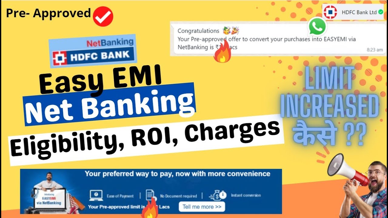 HDFC Easy EMI by NetBanking Pre-Approved💥 - Eligibility, Limit, Fee ...