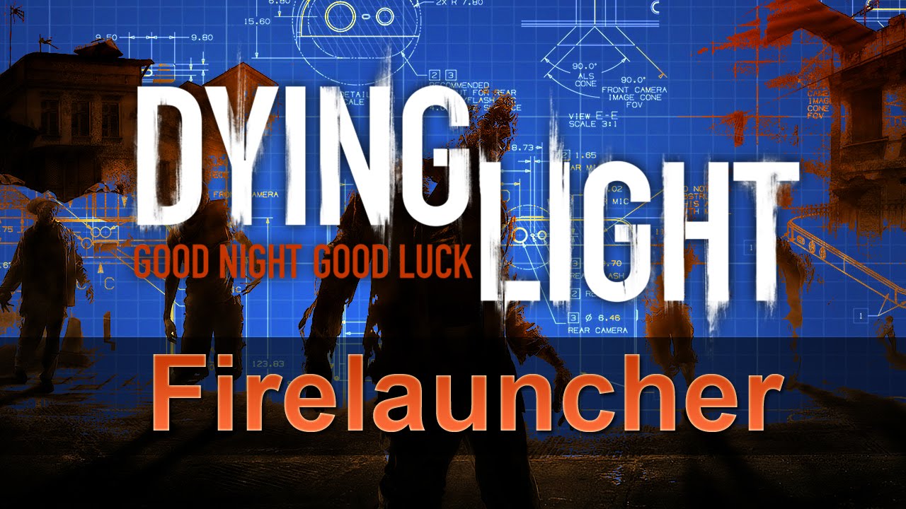 Dying Light - "Fire launcher" Blueprint Location Guide - YouTube