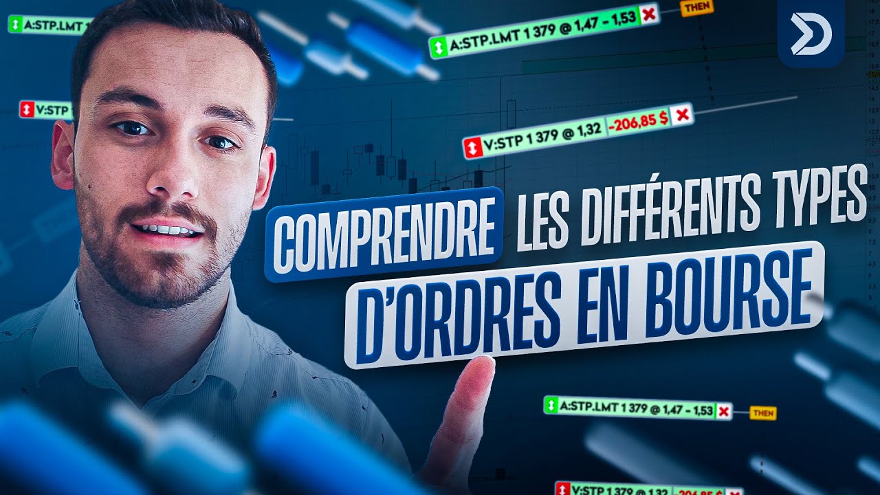 Comprendre les différents ORDRES en bourse (GUIDE COMPLET) - YouTube