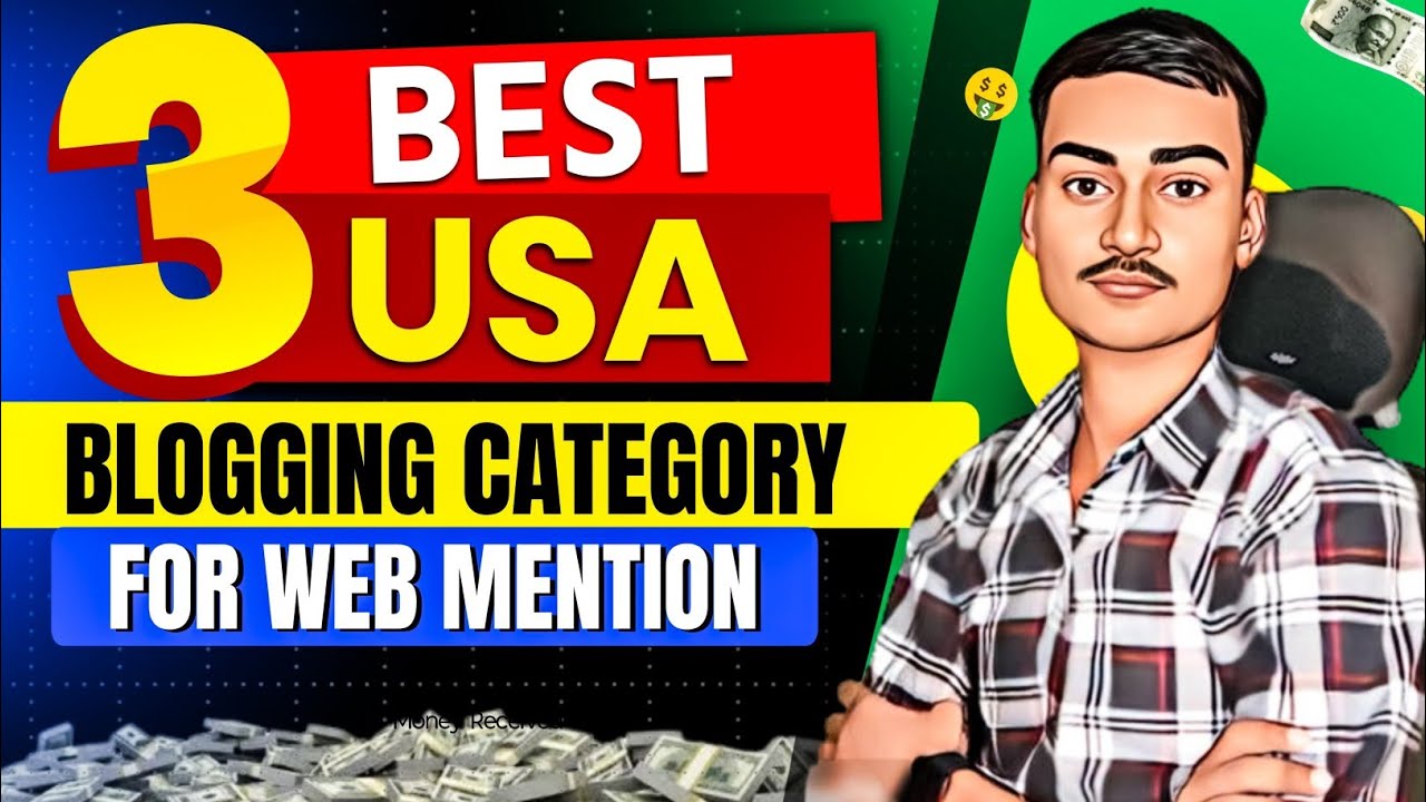 USA Blogging के 3 Best Categories for Web Mention || Best Blogging ...
