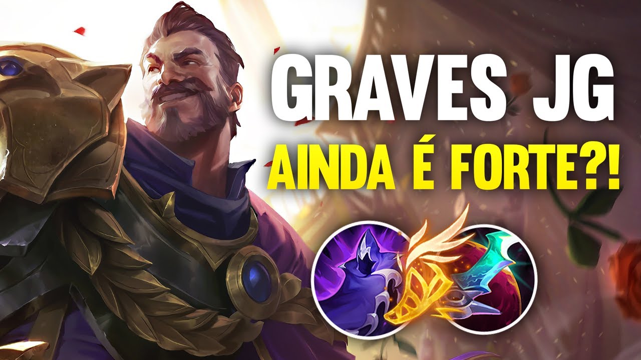 GRAVES JG 2022 AINDA É FORTE?! (PATCH 12.5) - YouTube