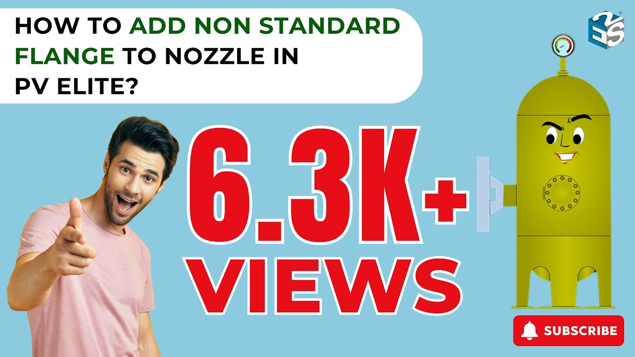 How to add Non-Standard Flange to Nozzle in Pv Elite? | PV Elite ...