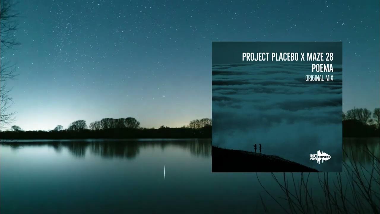 Project Placebo x Maze 28 - Poema (Original Mix) - YouTube