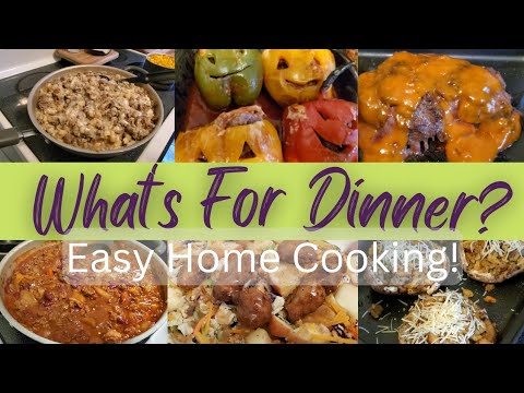 What's For Dinner? Simple and Quick Home Cooked Meals! - YouTube