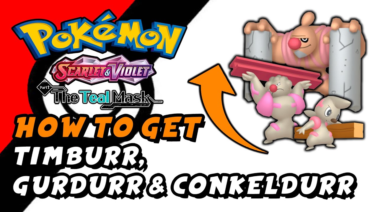 Pokemon Scarlet & Violet: The Teal Mask (DLC) - How To Get Timburr ...