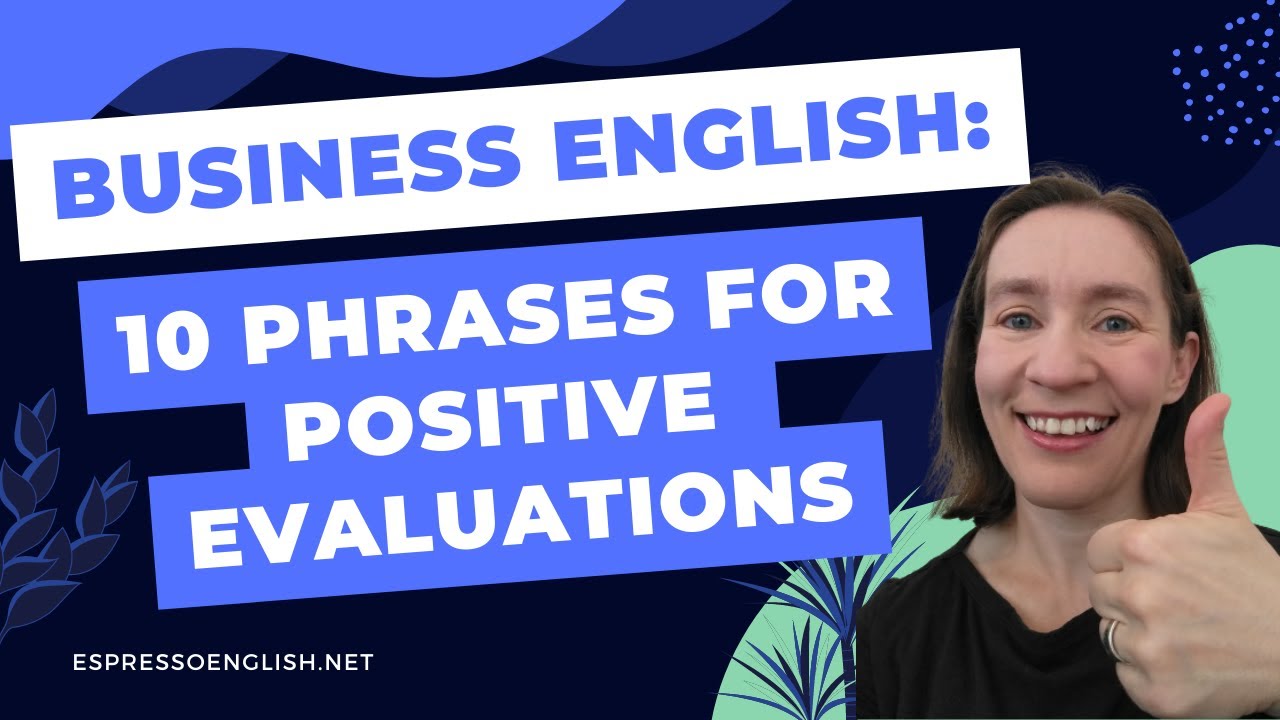 10 Business English Phrases Positive Performance Evaluations YouTube 10-business-english-phrases-positive-performance-evaluations-youtube