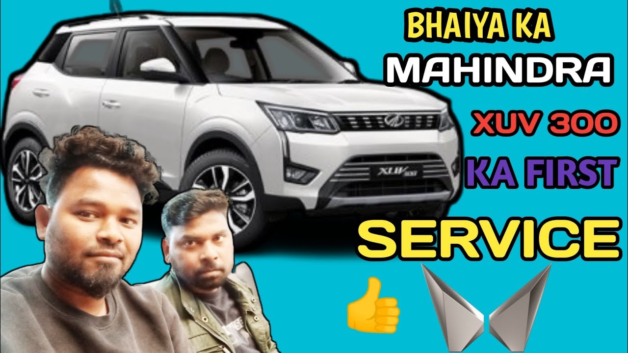 Mahindra XUV 3OO Ka First Service 👍|| Mahindra Car 🚗 XUV Ka Pahala ...