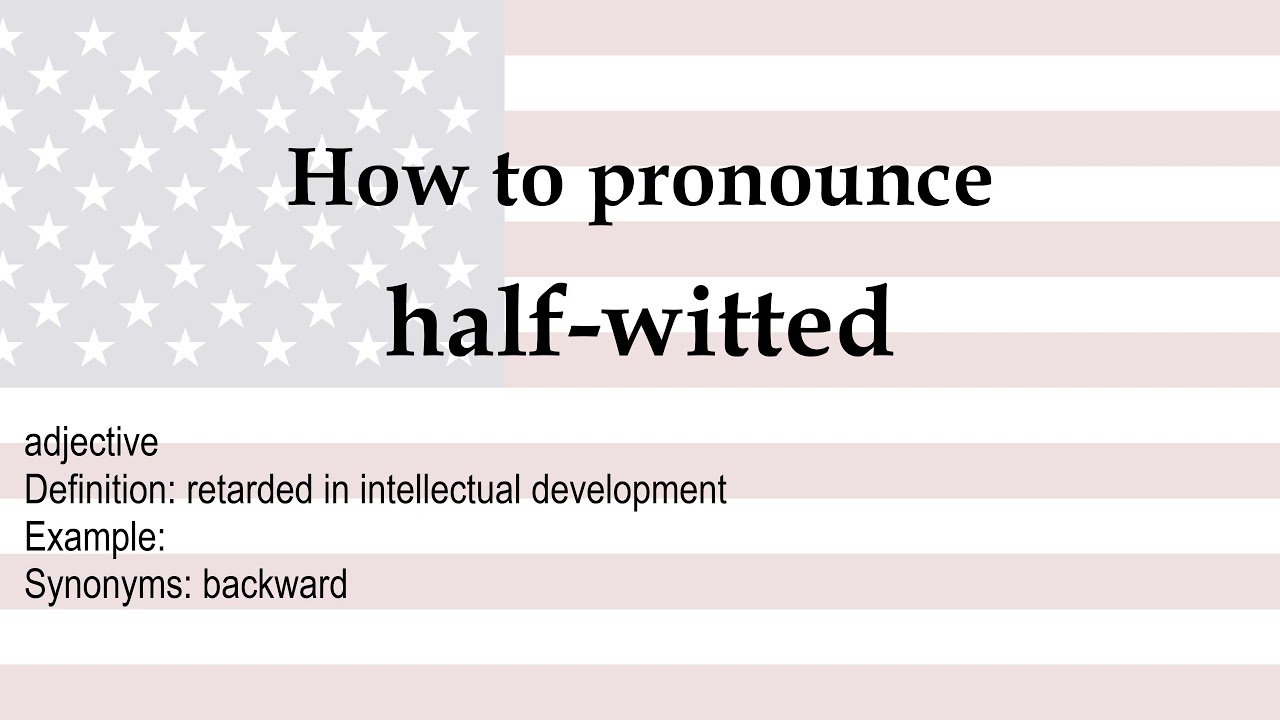 half witted - YouTube