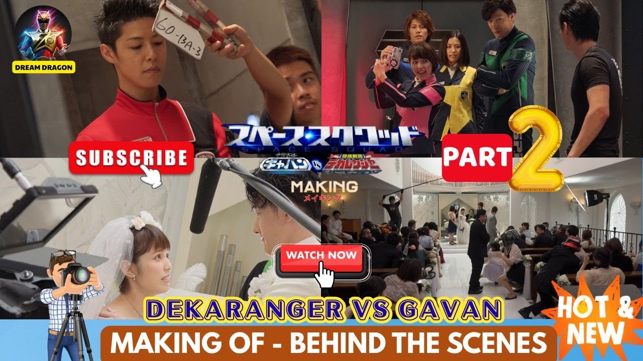 [Making of] Space Squad: Gavan VS DekaRanger - Part 2 | スペース・スクワッド ギャバンVSデカレンジャー - YouTube