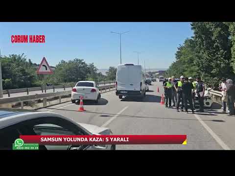 Samsun - Çorum yolunda zincirleme kaza: 5 yaralı