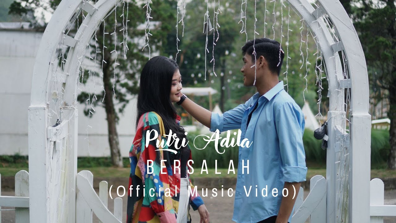 Putri Adila - BERSALAH (Official Music Video) - YouTube
