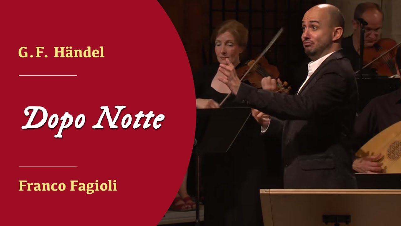 Franco Fagioli - G.F. Händel - "Dopo Notte" - YouTube