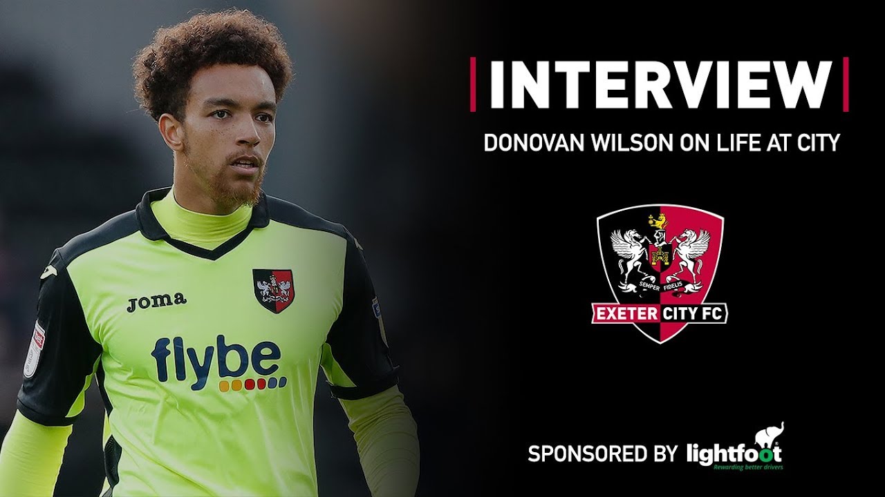 💬 Donovan Wilson on his loan spell so far | Exeter City Football Club ...