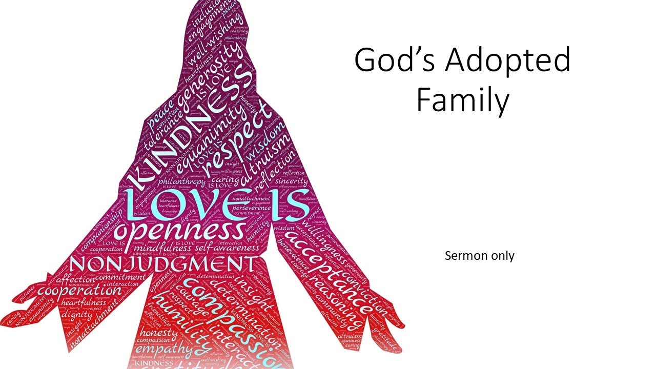 God’s Adopted Family (sermon only) - YouTube
