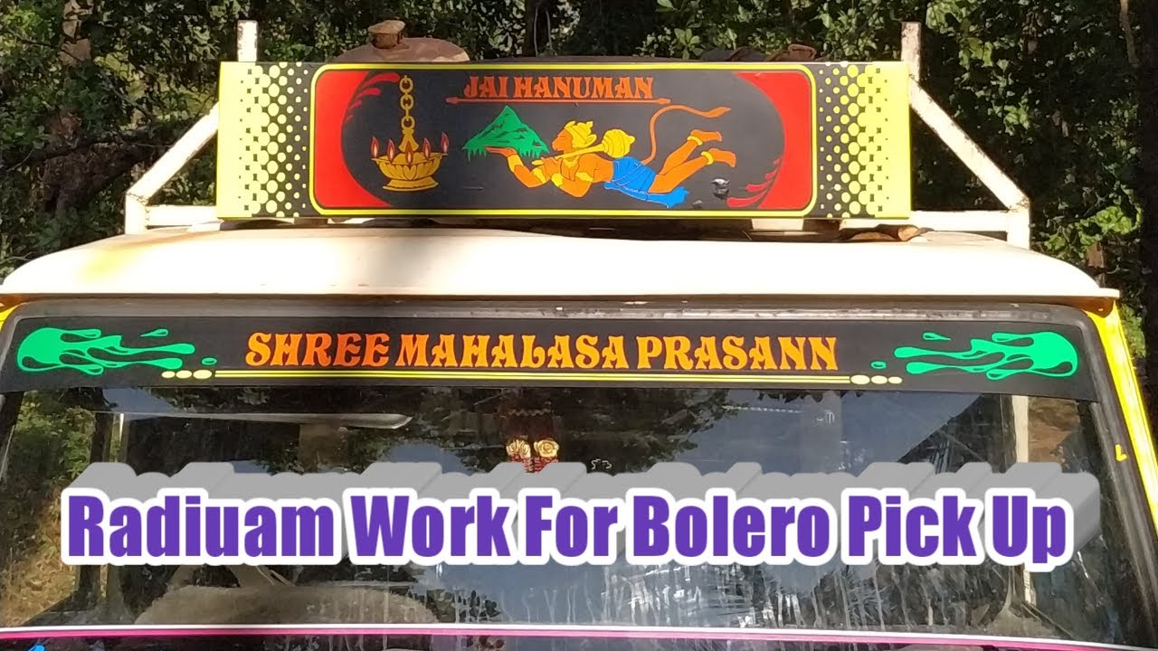 Mahindra Bolero Pickup Radium Sticker Work || - YouTube
