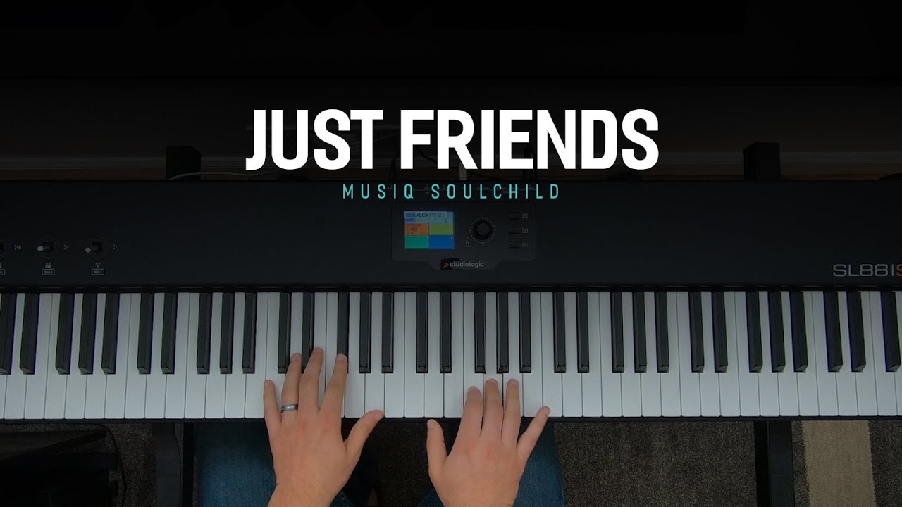Musiq Soulchild - Just Friends (Sunny) Piano Cover - YouTube